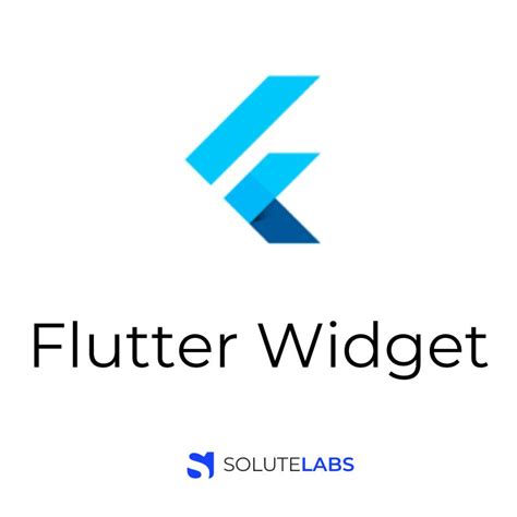 Flutter Widget Flutterdev Solutelabs Appdevelopment Flutterapp Solutelabs