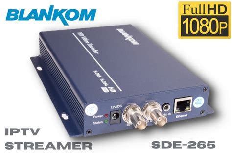 sdi to ip encoder streamer blankom sde 265