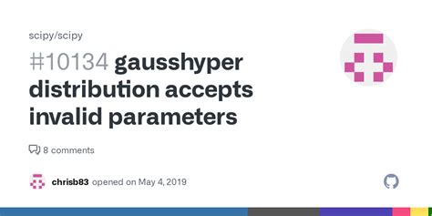 Gausshyper Distribution Accepts Invalid Parameters · Issue 10134