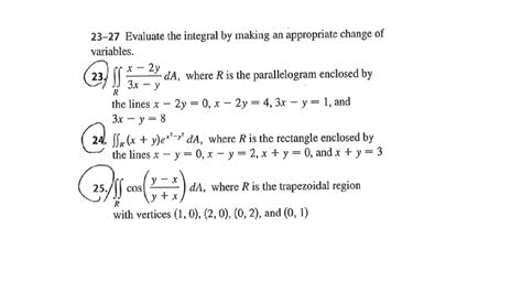 Solved Evaluate The Integral By Making An Appropriate Change Chegg Com