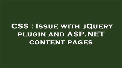 Css Issue With Jquery Plugin And Aspnet Content Pages Youtube