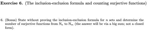 Exercise 6 The Inclusion Exclusion Formula And Chegg Com