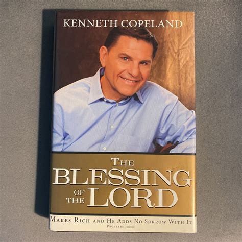 The Blessing Of The Lord By Kenneth Copeland