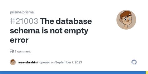 The Database Schema Is Not Empty Error Issue 21003 Prisma Prisma