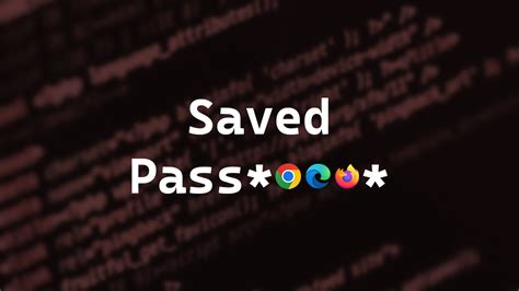 Saved Browser Passwords Thedxt
