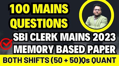 Sbi Clerk Mains 2023 Memory Based Paper Quant Both Shifts Sbi Clerk Mains Memory Based Paper