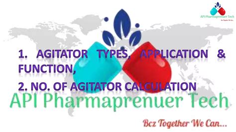 Agitator Types Application Function No Of Agitator Calculation PPTX