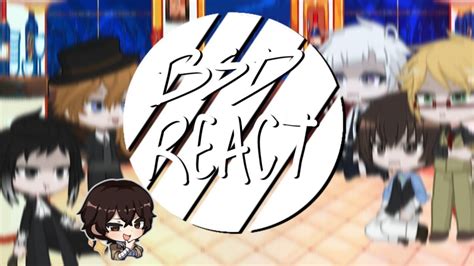 BSD REACT TO DAZAI FULL PART 1 1 YouTube