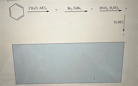 [solved] Complete The Reaction Ch3 Ci Aicl3 Br Febr3 2 Hno3 H So4 Fe Hci Course Hero