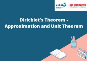 Dirichlet S Theorem Approximation And Unit Theorem Infinity Learn By Sri Chaitanya