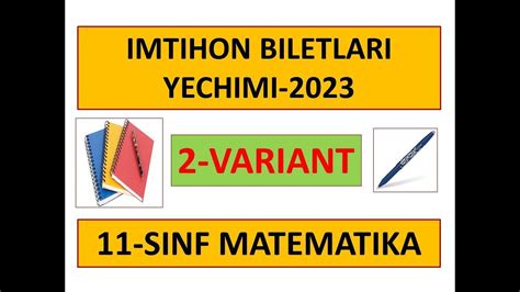 11 Sinf Matematika Fani Imtihon Javoblari 2023 Va Savollari Porn Sex