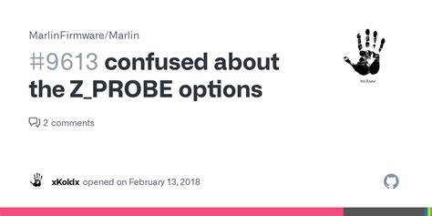 Confused About The Zprobe Options · Issue 9613 · Marlinfirmware
