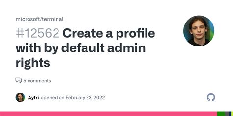 Create A Profile With By Default Admin Rights Issue Microsoft Terminal GitHub