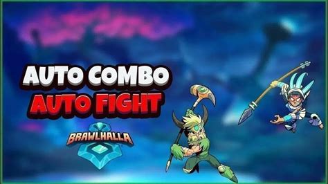 Brawlhalla Hack Auto Fight Auto Combo Tutorial2025 Youtube