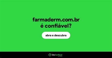 Farmaderm.com.br é confiável? Farmaderm é segura? | Site Confiável