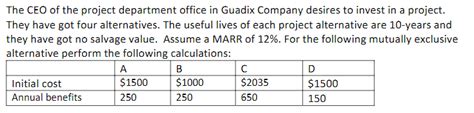 Solved Using The Rate Of Return Analysis Which Alternative Chegg Com