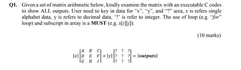 Solved Q Given A Set Of Matrix Arithmetic Below Kindly Chegg Com