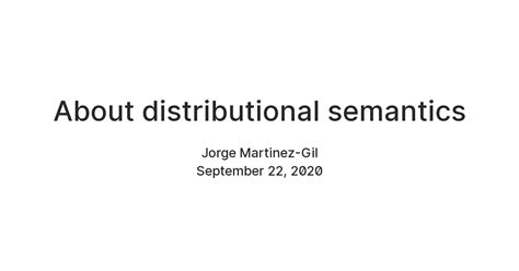 about distributional semantics — teletype