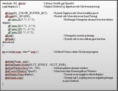 GRAFIKA KOMPUTER MEMBUAT GAMBAR SEGI EMPAT DENGAN DEV C OPENGL