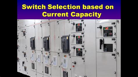 Switch Selection Based On Current Capacity Youtube