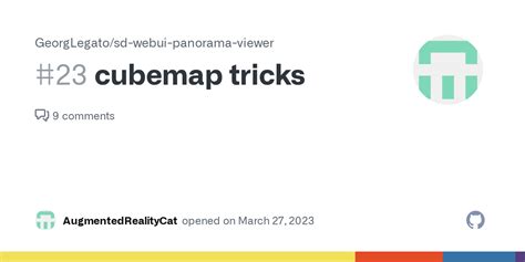 cubemap tricks · issue 23 · georglegato sd webui panorama viewer · github