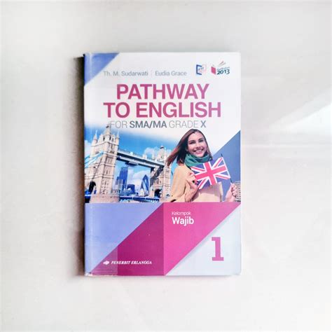 Jual Pathway To English For Sma Ma Grade X Kelompok Wajib Penerbit Erlangga Th M Sudarwati