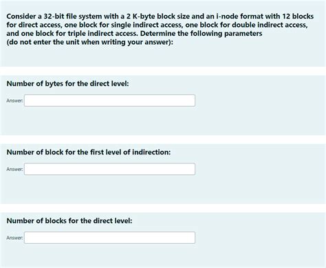 Solved Consider A 32 Bit File System With A 2 K Byte Block