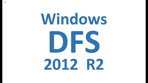 DFS Distributed File System 2012 R2 SP0 Lab Overview YouTube