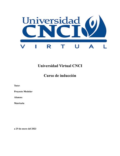 Proyecto Modular Universidad Virtual Cnci Curso De Inducción Tutor Proyecto Modular Alumno