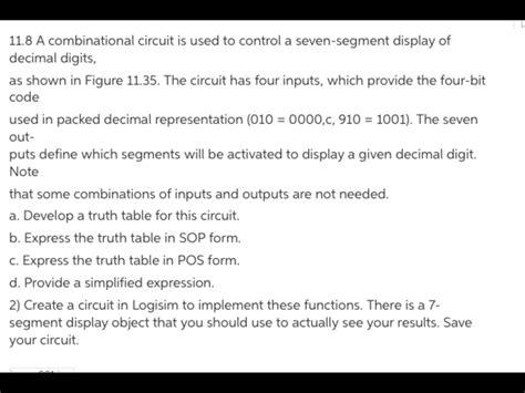 Solved 118 A Combinational Circuit Is Used To Control A Seven Segment