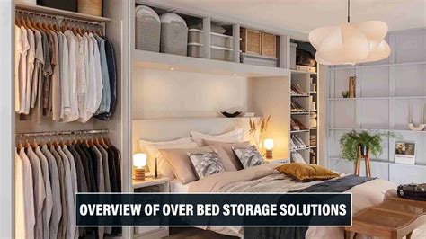 Maximizing Space Creative Overbed Storage Solutions