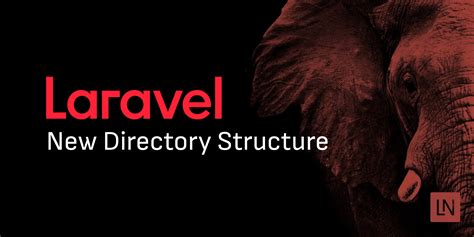 dive into the streamlined directory structure in laravel 11