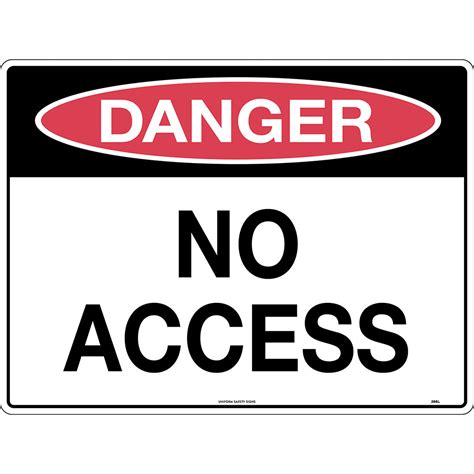 X Mm Poly Danger No Access Ausworkwear Safety