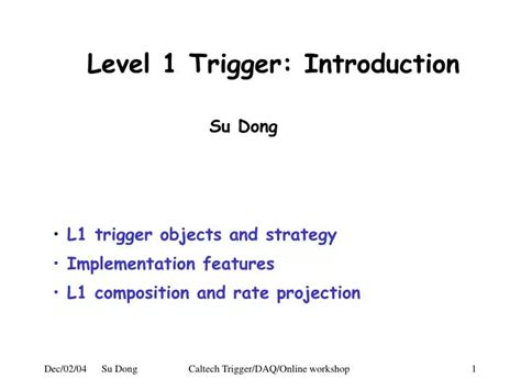 Ppt Level 1 Trigger Introduction Powerpoint Presentation Free Download Id4035675