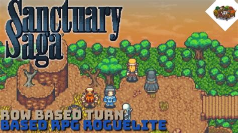 Row Based Turn Based Rpg Roguelite Sanctuary Saga Youtube