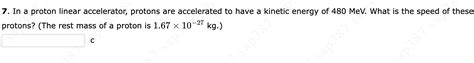 Solved In A Proton Linear Accelerator Protons Are