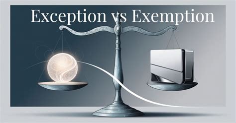 Exception Vs Exemption Whats The Difference Tens Adviser