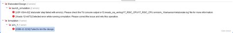 Xsim 43 3238 Failed To Link The Design以简化的risccpu设计为例来解决这个问题！ Csdn博客