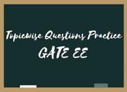 Topic Wise Questions Practice Of GATE Electrical Engineering EE How To Prepare For GATE