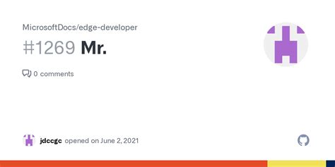 mr · issue 1269 · microsoftdocs edge developer · github