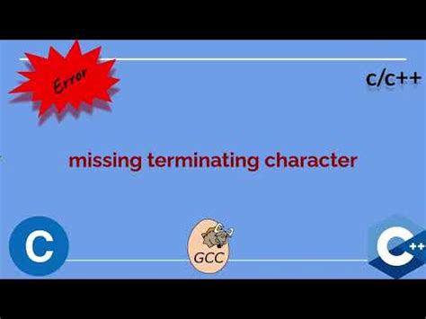 Missing Terminating Character YouTube