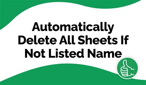 Automatically Delete All Sheets If Not Listed Name · Better Sheets