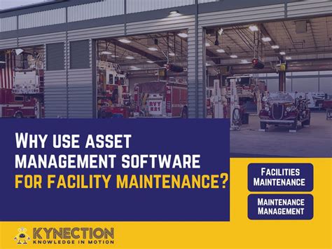 Why Use Asset Management Software For Facility Maintenance