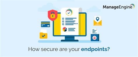Industry Best Practices For Endpoint Security ManageEngine Blog