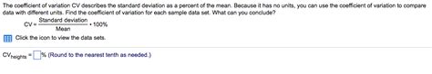 Solved The Coefficient Of Variation Cv Describes The