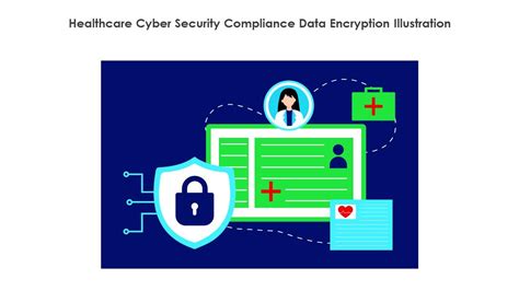 Healthcare Cyber Security Compliance Data Encryption Illustration Ppt Powerpoint