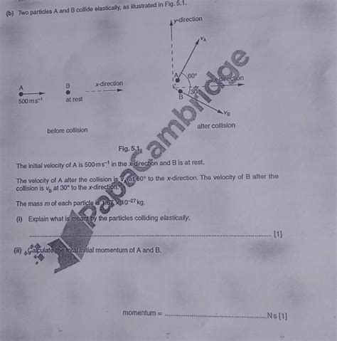 Solved B Two Particles A And B Collide Elastically As Illustrated In Fig 5 1 B X Direction