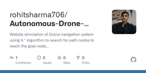 Github Rohitsharma Autonomous Drone Navigation Using A Algorithm Webots Simulation Of