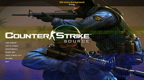 Old Menu Background Counter Strike Source Mods