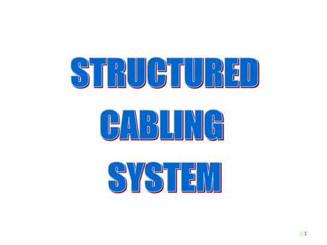 PPT STRUCTURED CABLING SYSTEM PowerPoint Presentation Free Download ID